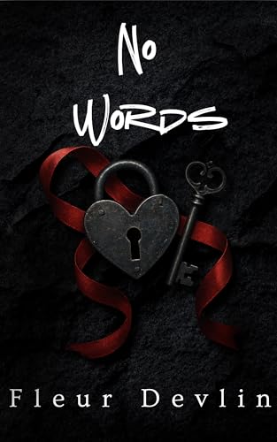 No Words: A Dark Romance Novella by Fleur Devlin | Goodreads