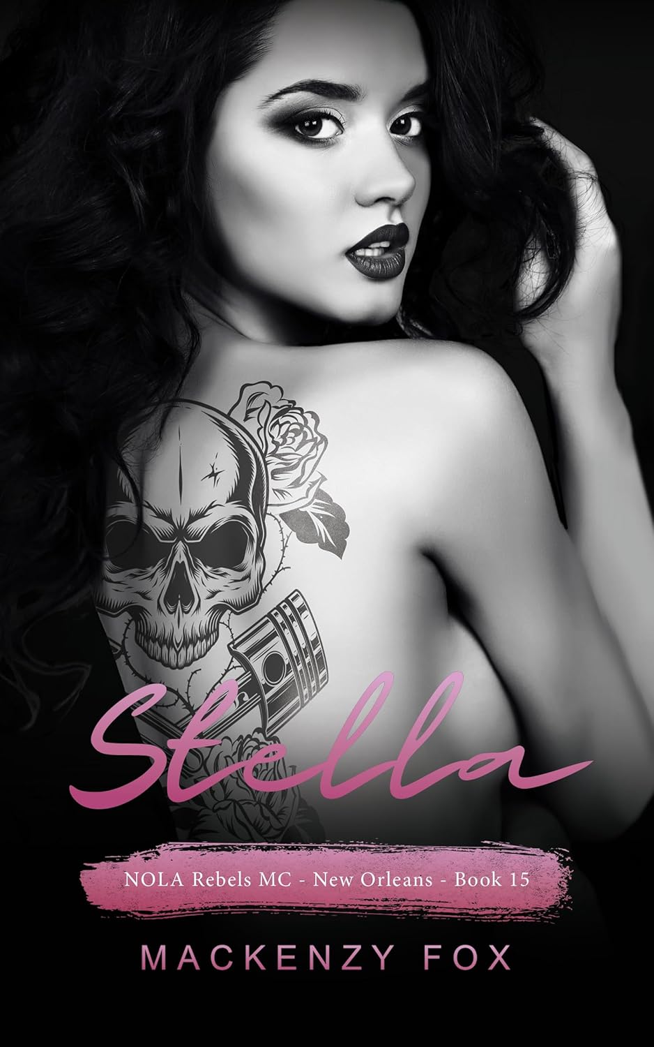 Stella (NOLA Rebels MC, #15) by Mackenzy Fox | Goodreads