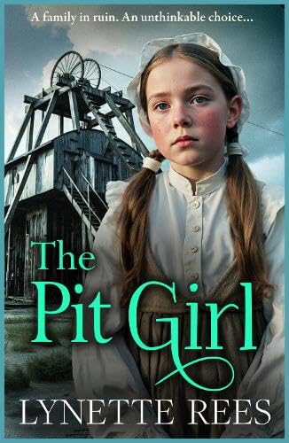The Pit Girl by Lynette Rees | Goodreads