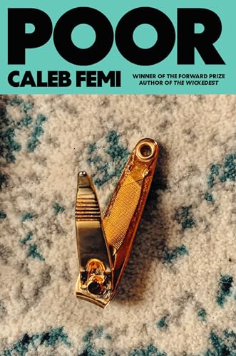 Poor: Poems by Caleb Femi | Goodreads