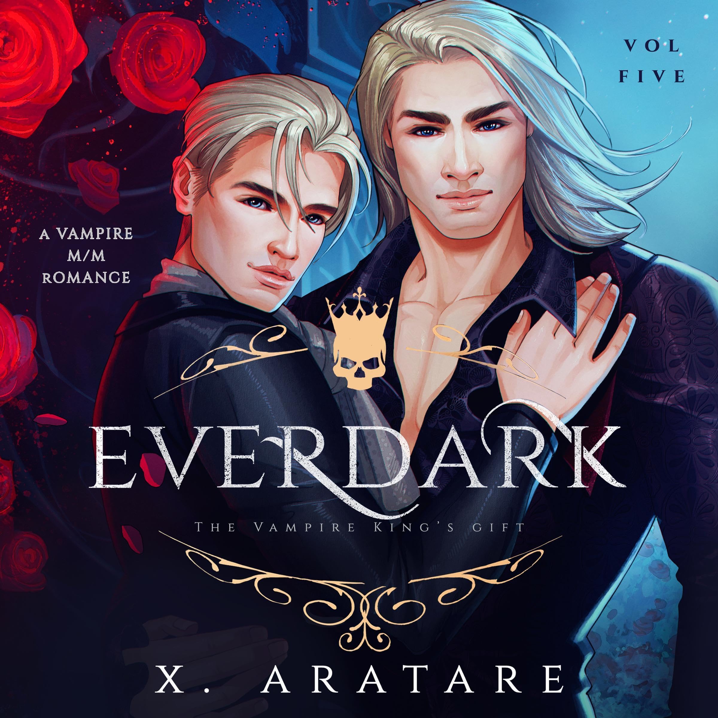 Ever Dark, Vol 5: The Vampire King's Gift by X. Aratare | Goodreads