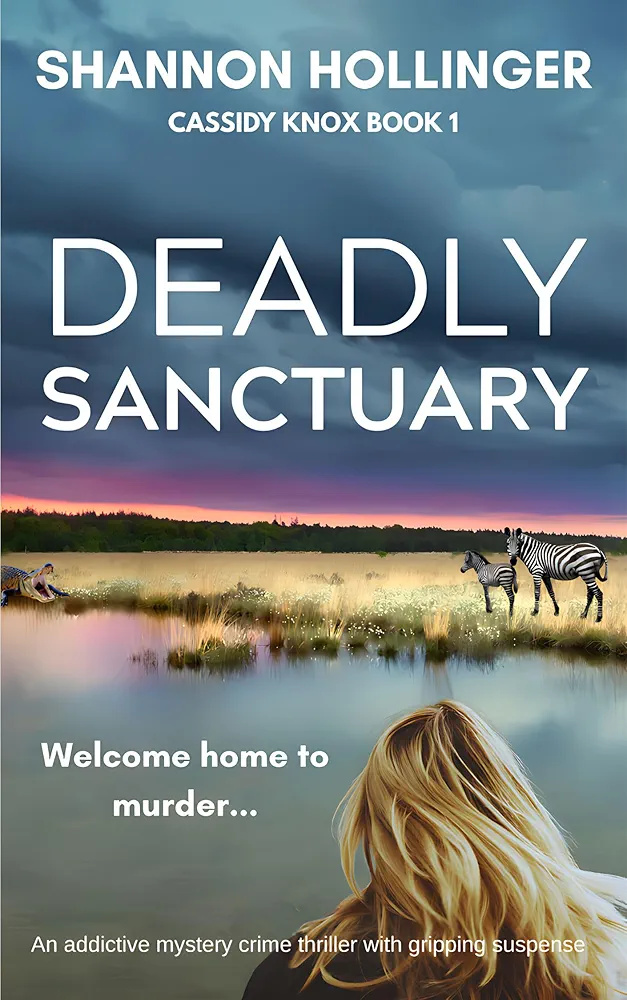 Deadly Sanctuary (Cassidy Knox, #1) by Shannon Hollinger | Goodreads