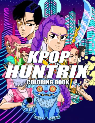 Kpop Huntrix Coloring Book: Dive Into Music Demon World Coloring Pages ...