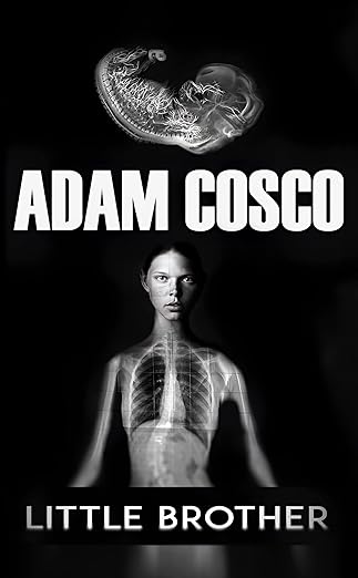 Little Brother by Adam Cosco | Goodreads