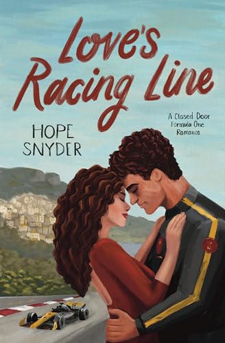 Love's Racing Line: A Closed Door Formula One Romance by Hope Snyder ...