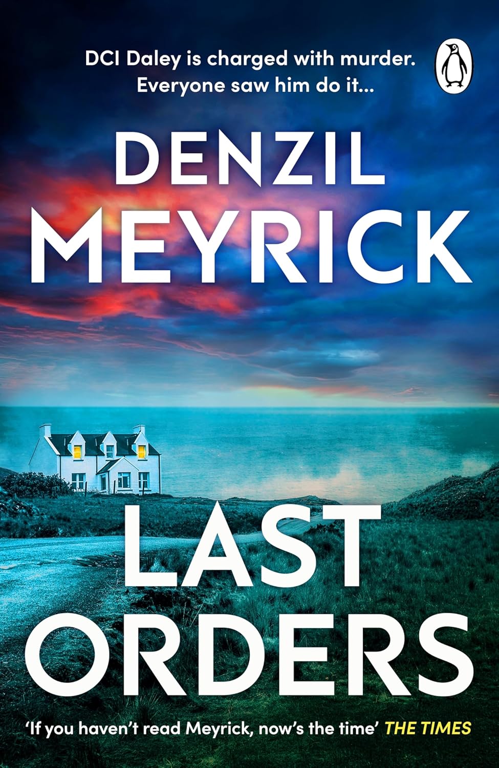 Last Orders (DCI Daley Thrillers, #12) by Denzil Meyrick | Goodreads