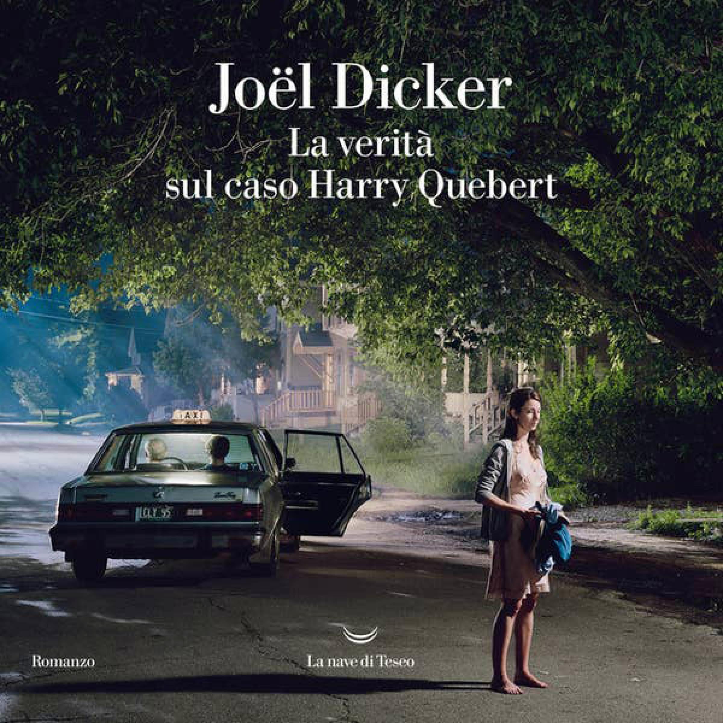 La verità sul caso Harry Quebert by Joël Dicker | Goodreads