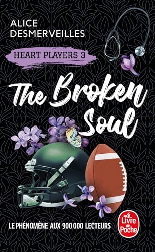 The Broken Soul (Heart Players, Tome 3) by Alice DesMerveilles | Goodreads