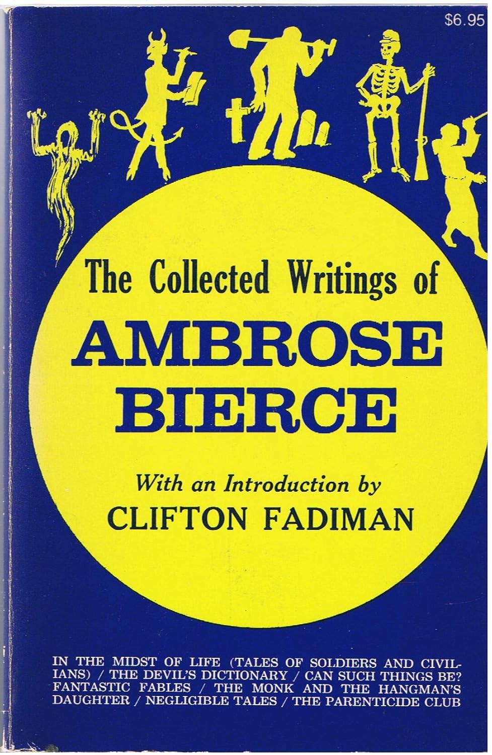 The Collected Writings Of Ambrose Bierce by Ambrose Bierce | Goodreads