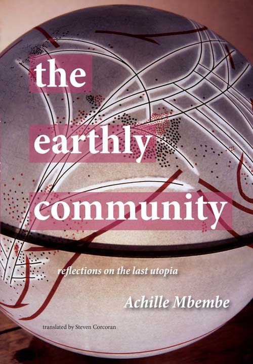 The Earthly Community by Achille Mbembe | Goodreads