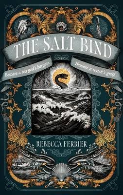 The Salt Bind by Rebecca Ferrier | Goodreads