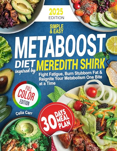 Super Easy Metaboost Diet Inspired by Meredith Shirk: Energizing ...