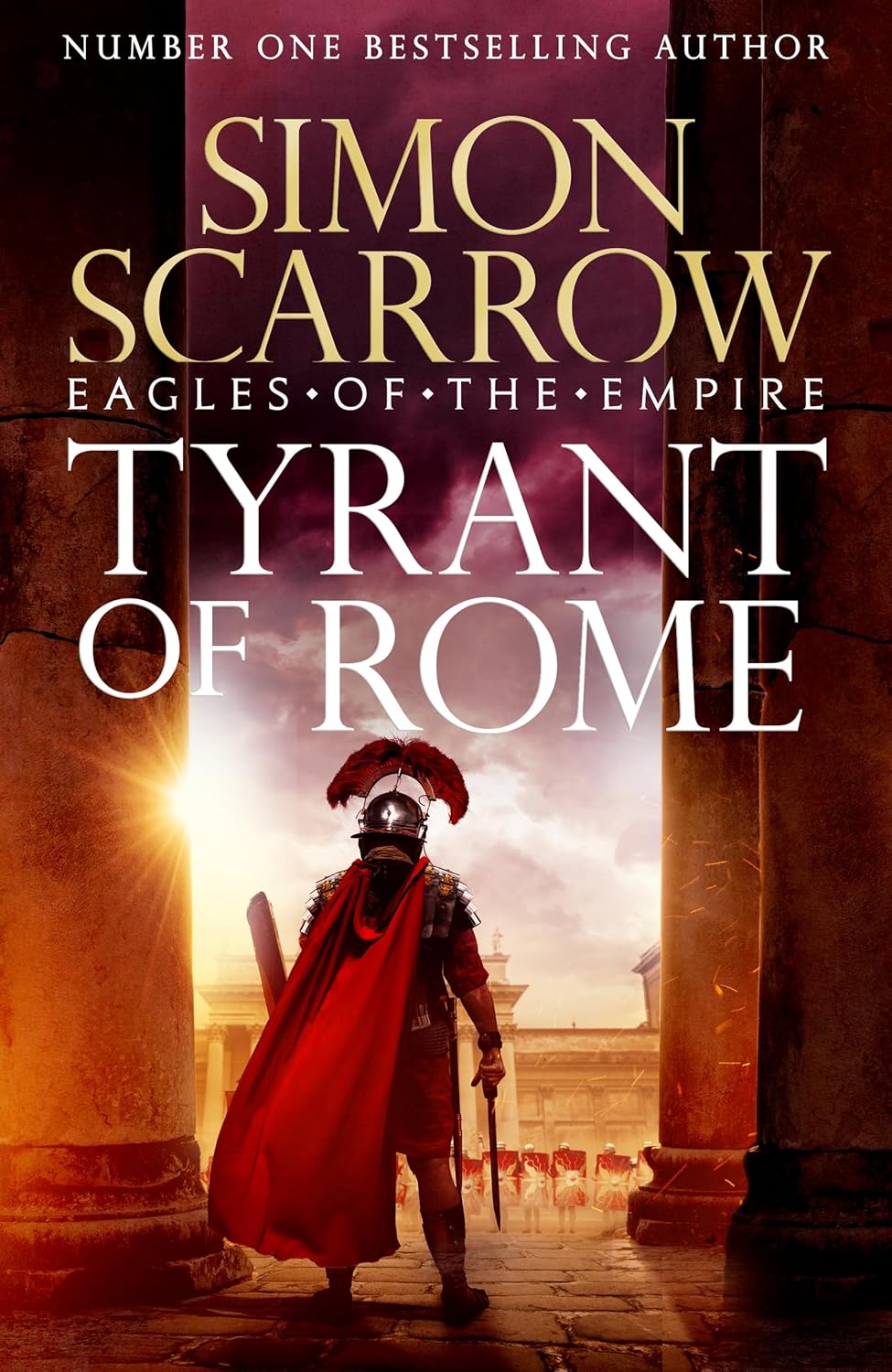 Tyrant of Rome (Eagles of the Empire #24) by Simon Scarrow | Goodreads