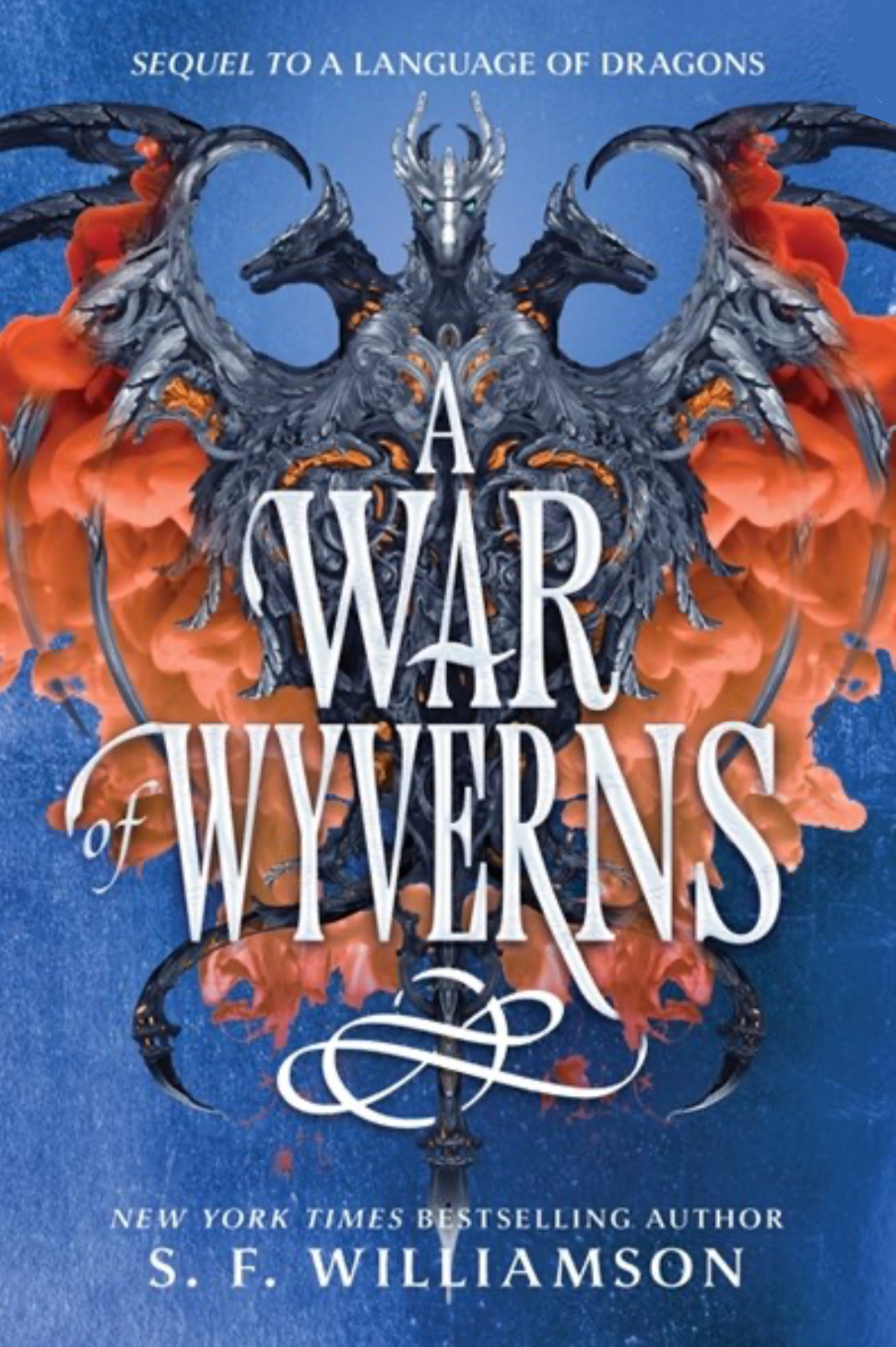 A War of Wyverns (A Language of Dragons, 2) by S.F. Williamson | Goodreads