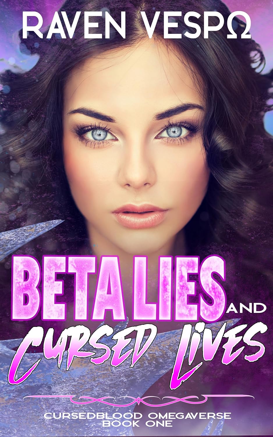 Beta Lies and Cursed Lives by Raven Vespo | Goodreads
