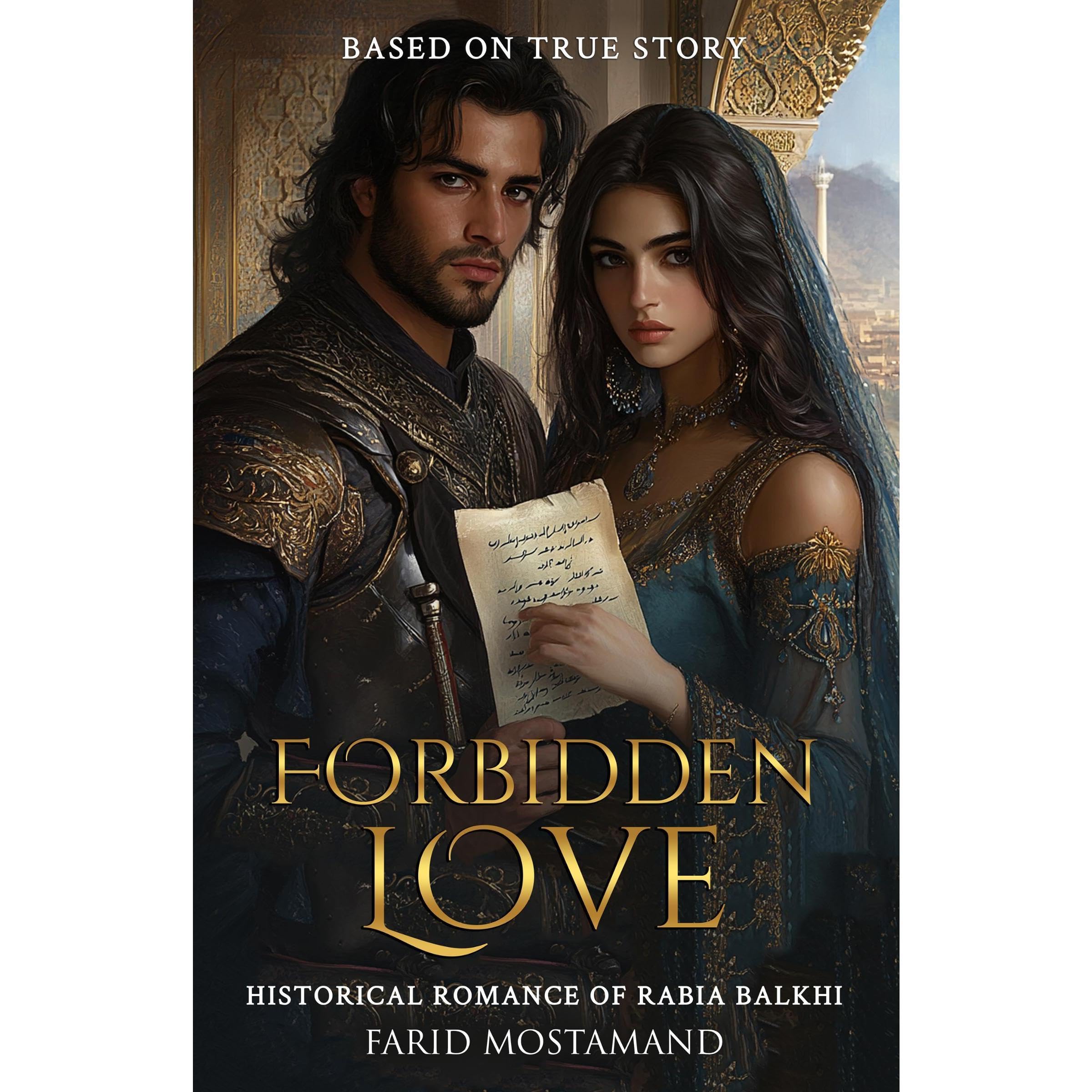 Forbidden Love: Historical Romance of Rabia Balkhi. Based OnTrue Story ...