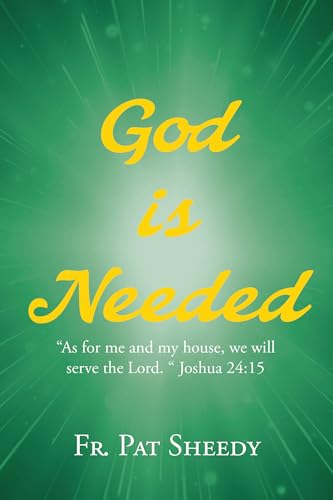 God is Needed by Fr Pat Sheedy | Goodreads