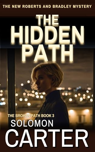 The Hidden Path: The Addictive New Roberts and Bradley Crime Thriller ...