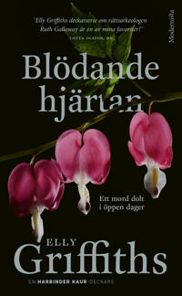 Blödande Hjärtan (Harbinder Kaur, #3) by Elly Griffiths | Goodreads
