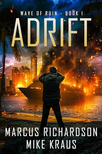 ADRIFT: Wave of Ruin Book 1: A Post-Apoc/Disaster Thriller by Marcus ...