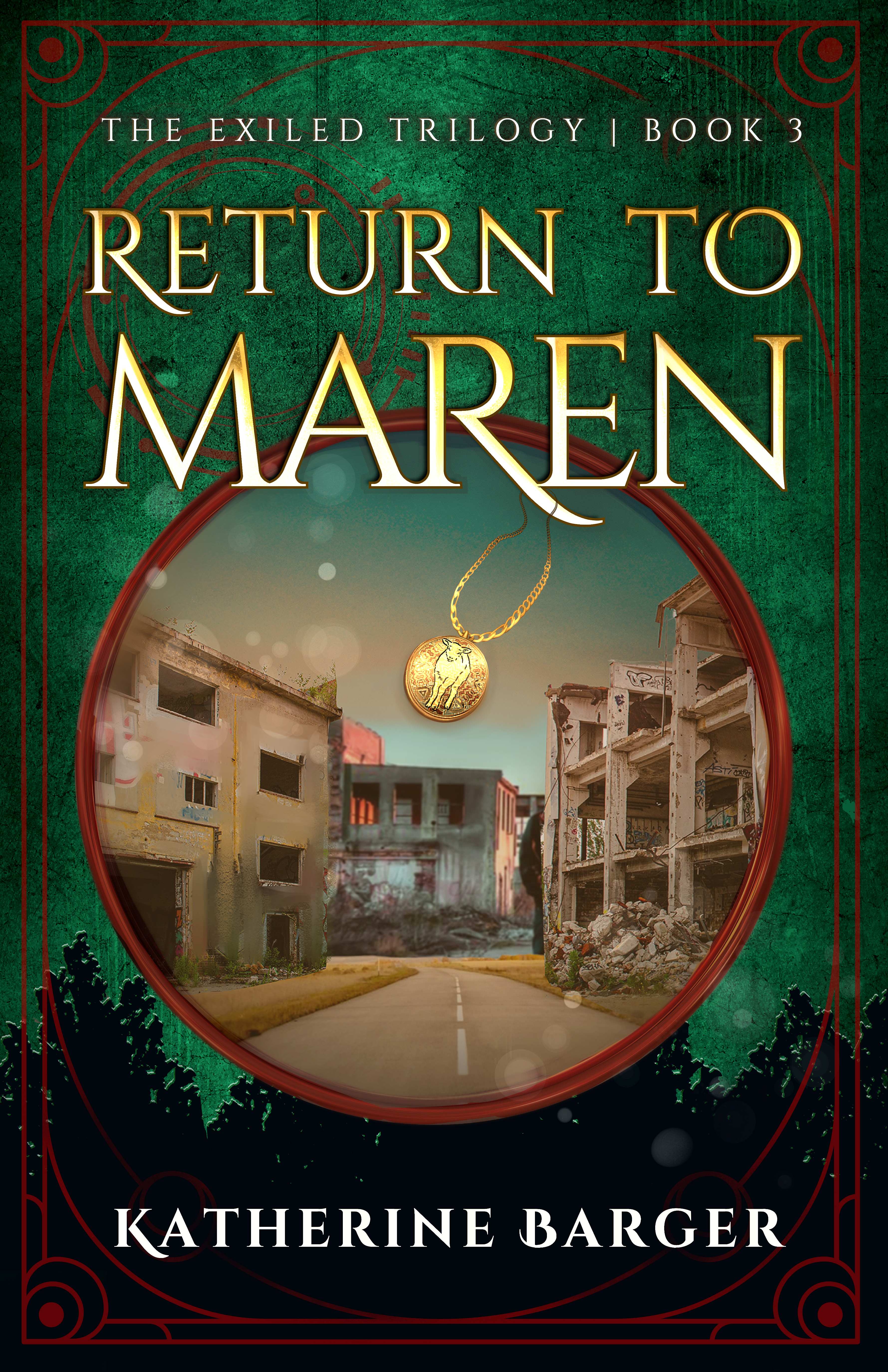 Return to Maren (The Exiled Trilogy #3) by Katherine Barger | Goodreads