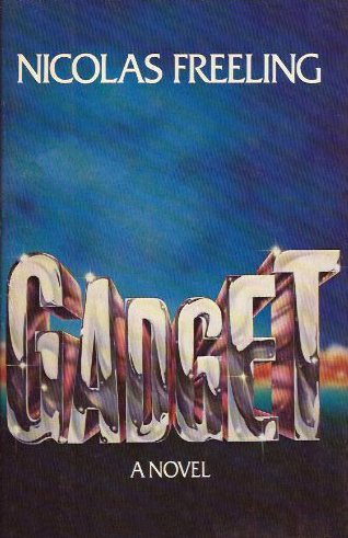 Gadget by Nicolas Freeling | Goodreads
