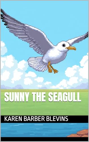 Sunny the Seagull by Karen Barber Blevins | Goodreads