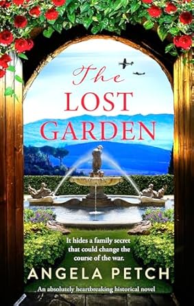 The Lost Garden by Angela Petch | Goodreads