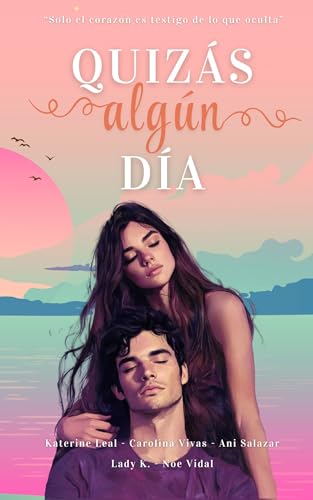 Quizás algún día (Spanish Edition) by Carolina Vivas | Goodreads