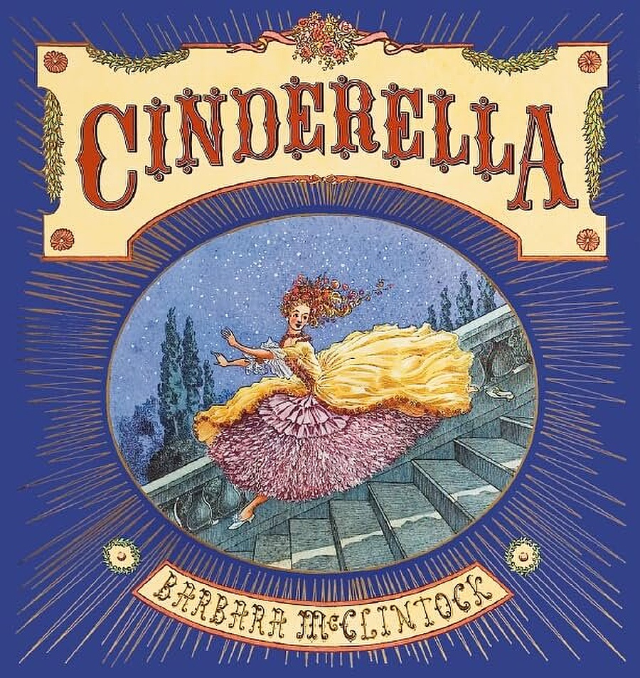 Cinderella by Barbara McClintock | Goodreads