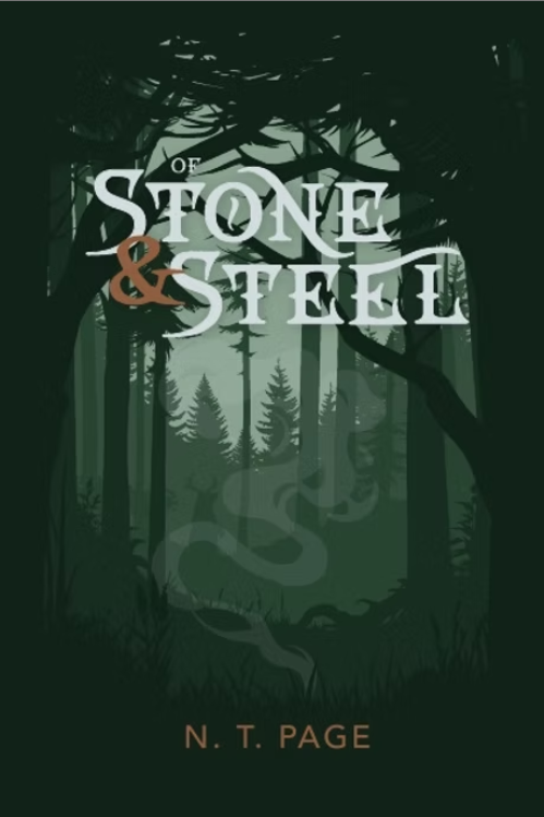 Of Stone and Steel by N.T. Page | Goodreads
