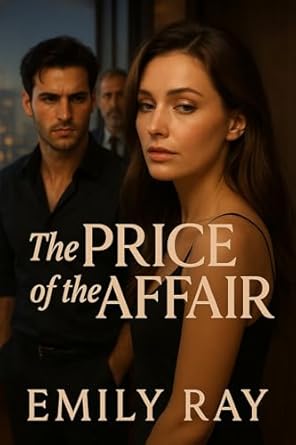 The Price of the Affair: A Steamy Age-Gap Office Menage Romance ...
