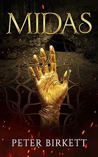Midas (Strange Tales Of Gold, #1) by Peter Birkett Thompson | Goodreads