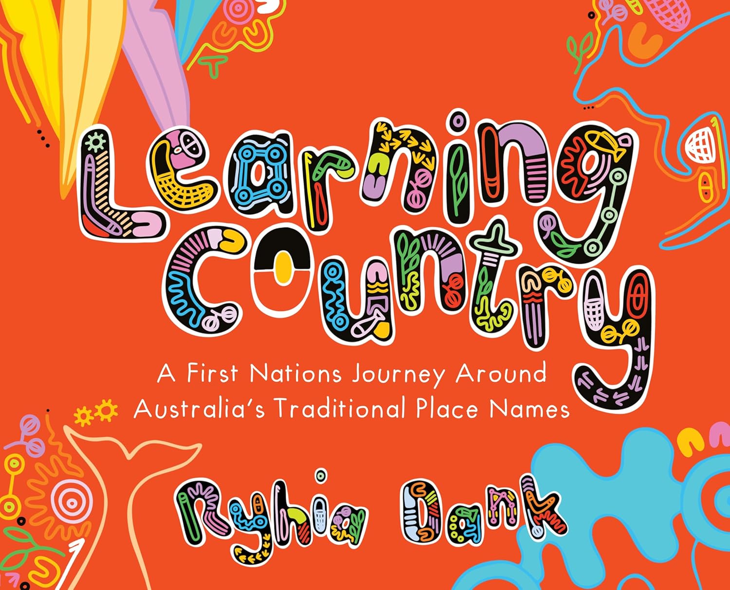 Learning Country: A First Nations Journey Around Australia's ...