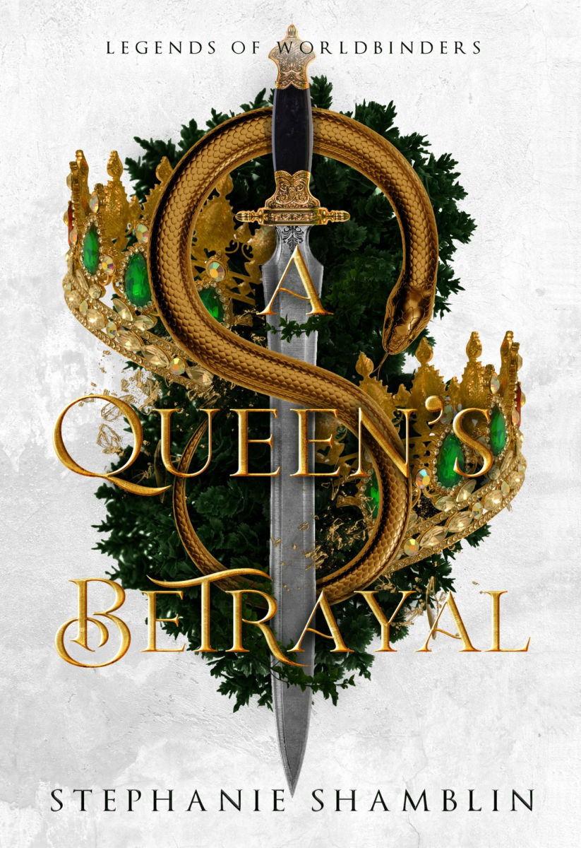 A Queen's Betrayal by Stephanie Shamblin | Goodreads
