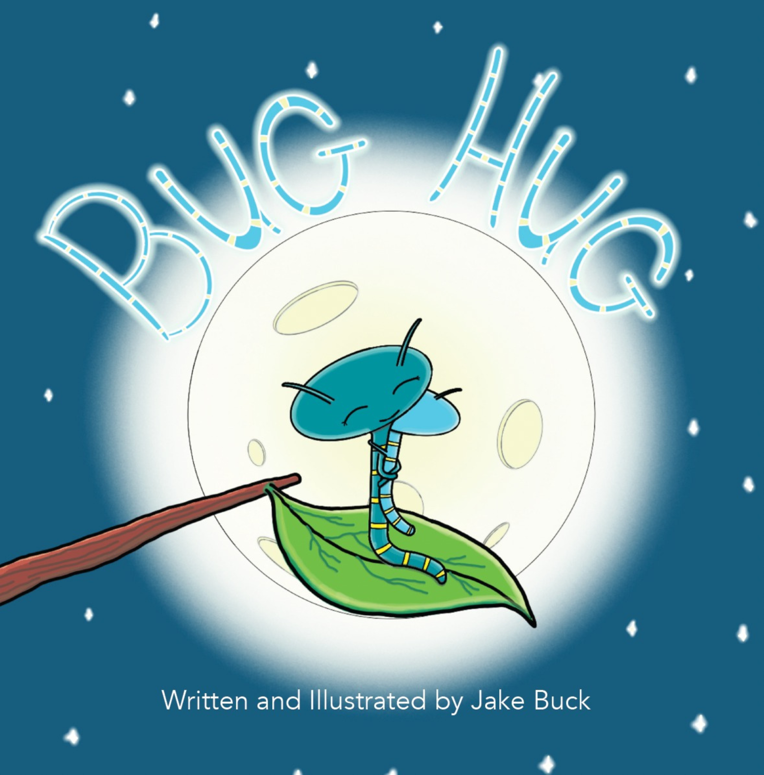 Bug Hug: Bedtime Story - Board Book by Jake Buck | Goodreads