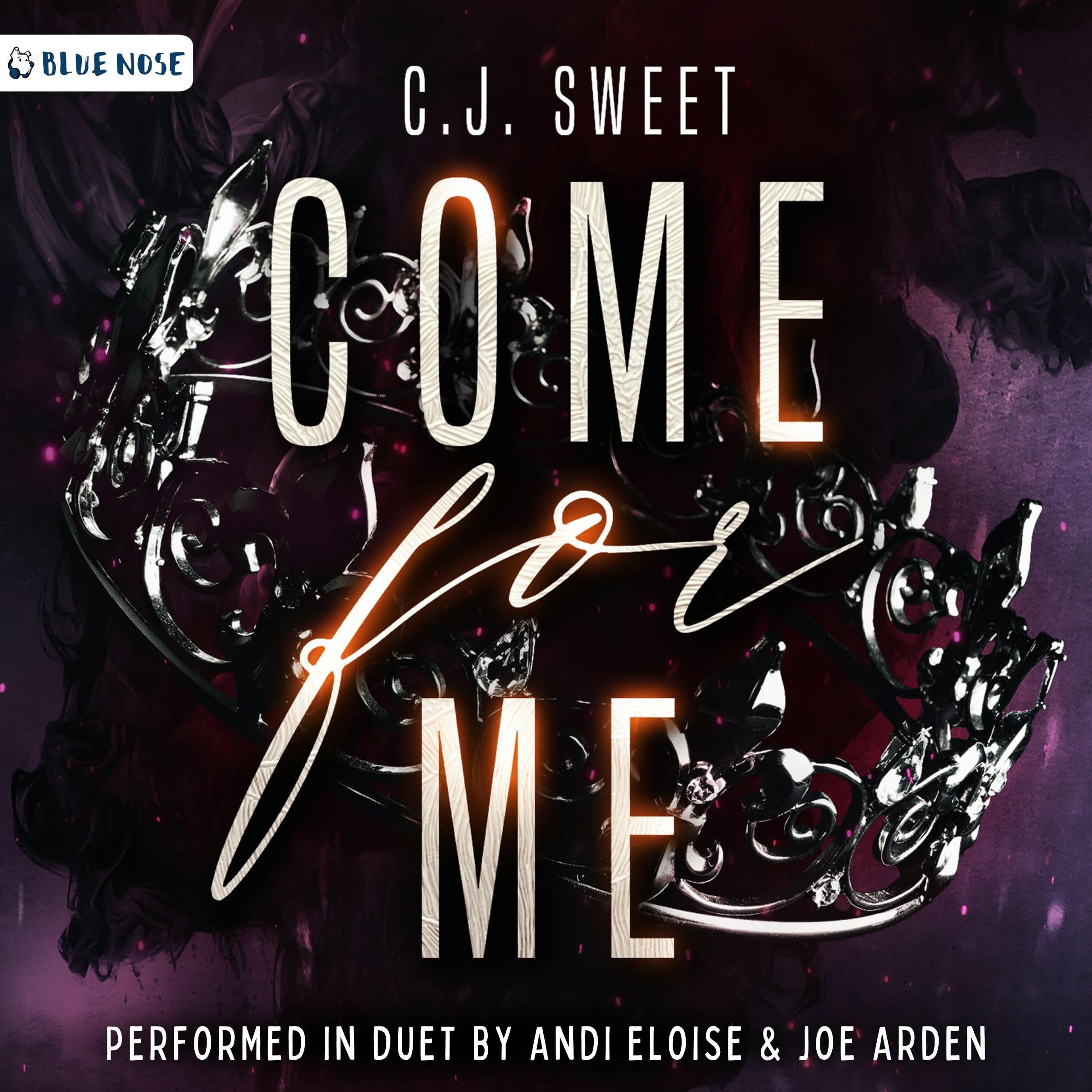Come for Me: The Hunt, Book 2 by C.J. Sweet | Goodreads