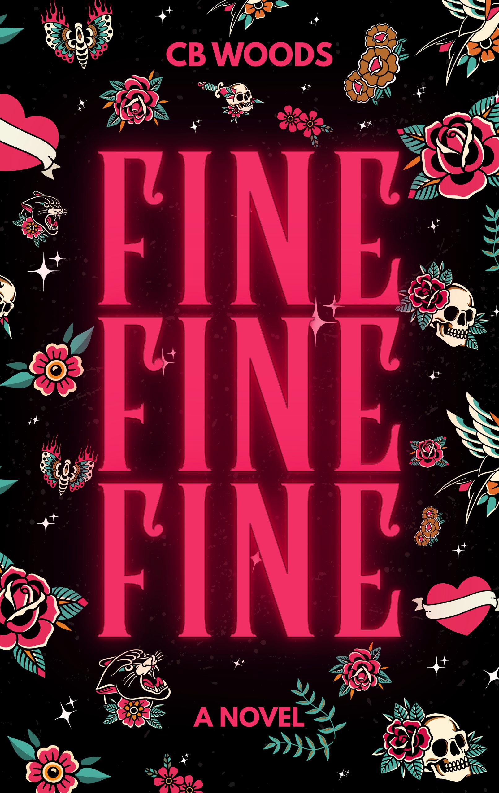 Fine Fine Fine by CB Woods | Goodreads