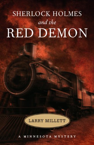 Sherlock Holmes and the Red Demon by Larry Millett | Goodreads