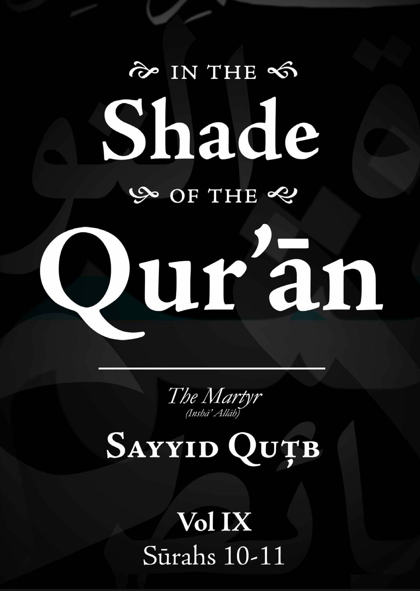 In the Shade of the Qur'an Vol. 9 by Sayyid Qutb | Goodreads