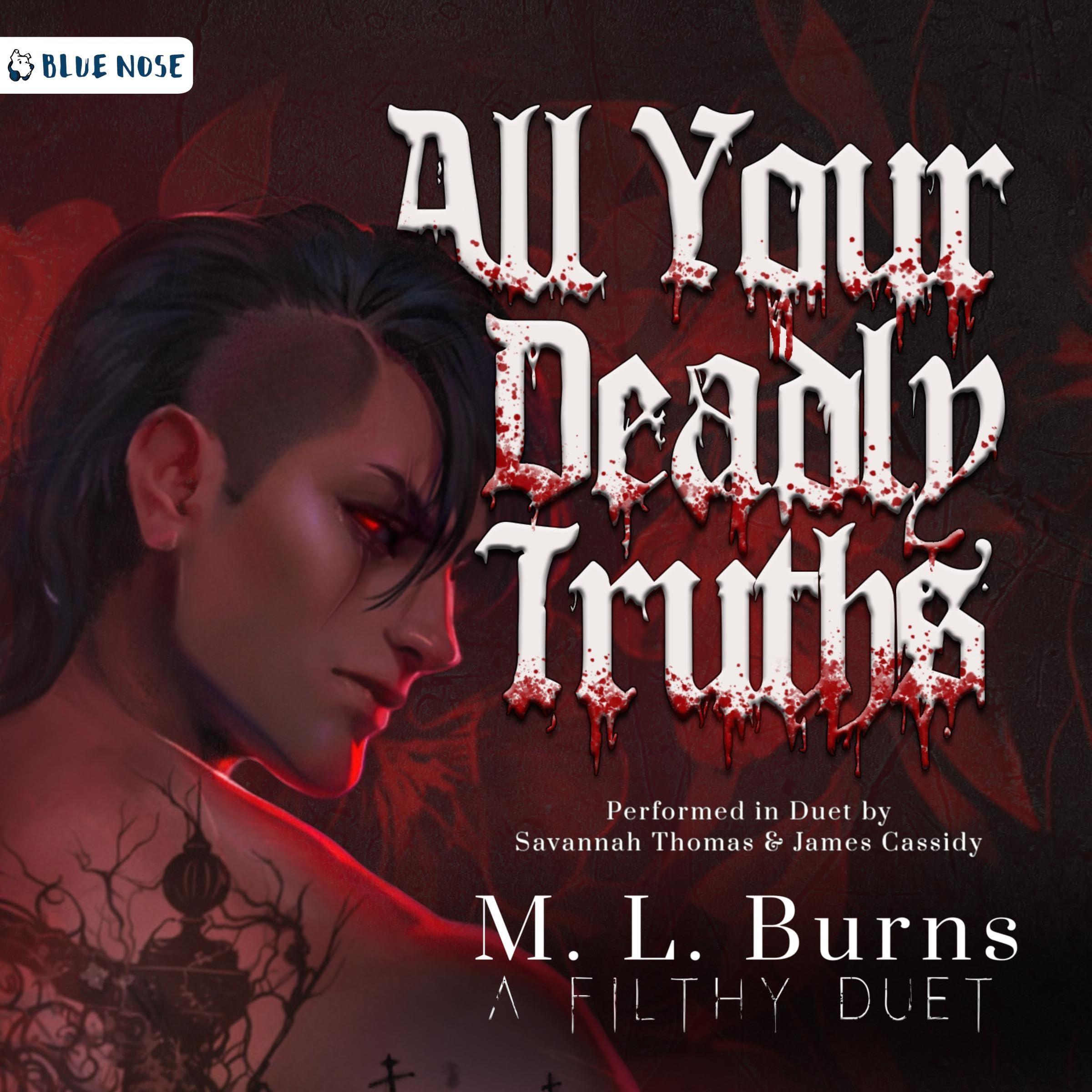 All Your Deadly Truths: The Filthy Duet, Book 2 by M. L. Burns | Goodreads