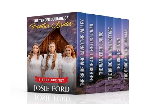 The Tender Courage of Frontier Brides by Josie Ford | Goodreads