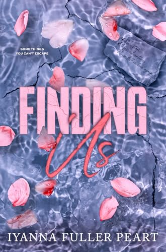 Finding Us by Iyanna Fuller Peart | Goodreads
