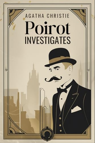 Poirot Investigates by Agatha Christie | Goodreads