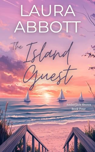 The Island Guest (Amberjack Shores) by Laura Abbott | Goodreads