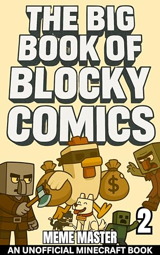 The Big Book of Blocky Comics 2: (An Unofficial Minecraft Graphic Novel ...