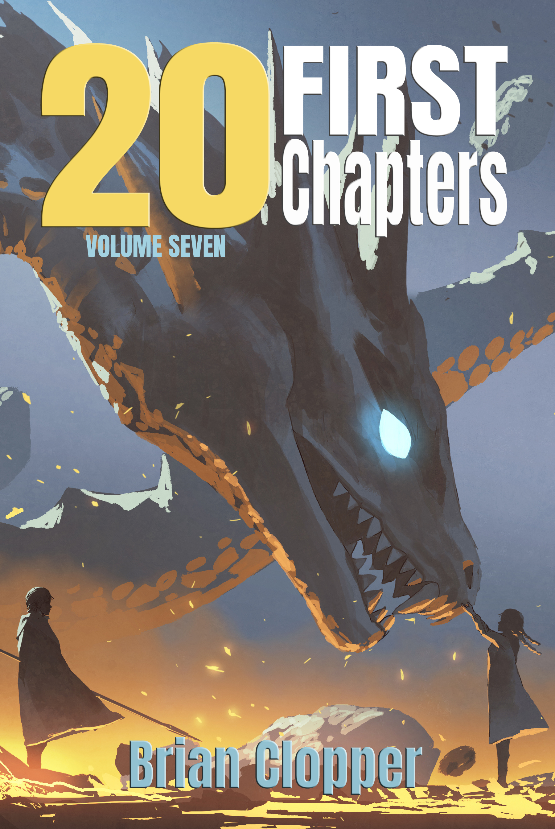 20 First Chapters Volume Seven by Brian Clopper | Goodreads