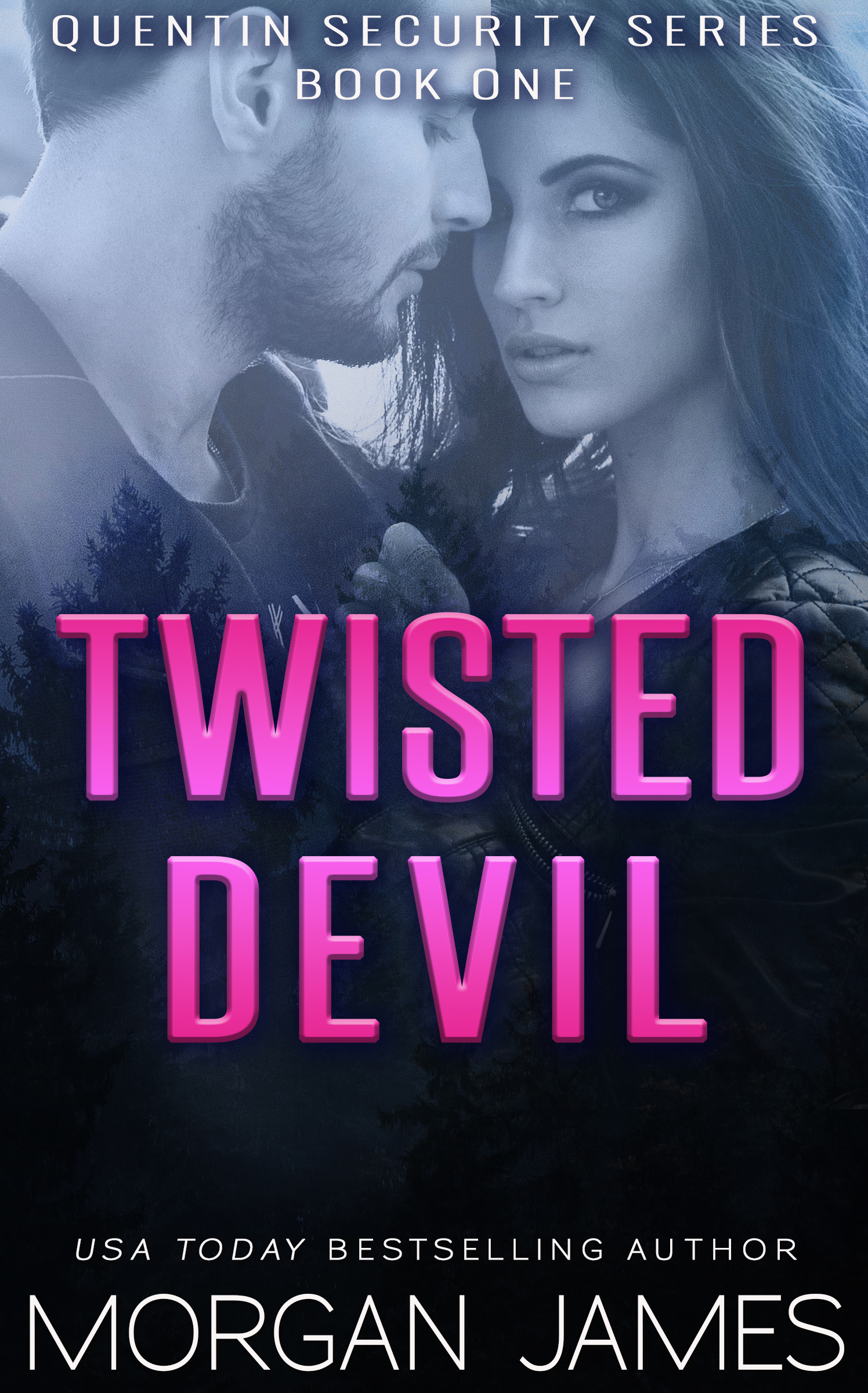 Twisted Devil (Quentin Security #1) by Morgan James | Goodreads