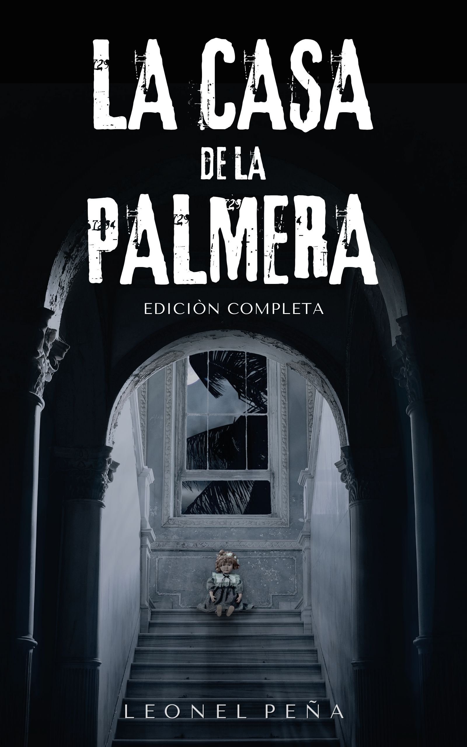 La casa de la palmera by Leonel Peña | Goodreads