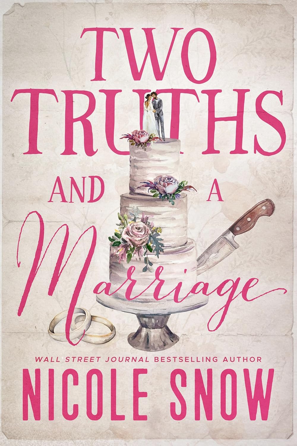 Two Truths and a Marriage (The Rory Brothers, #1) by Nicole Snow ...